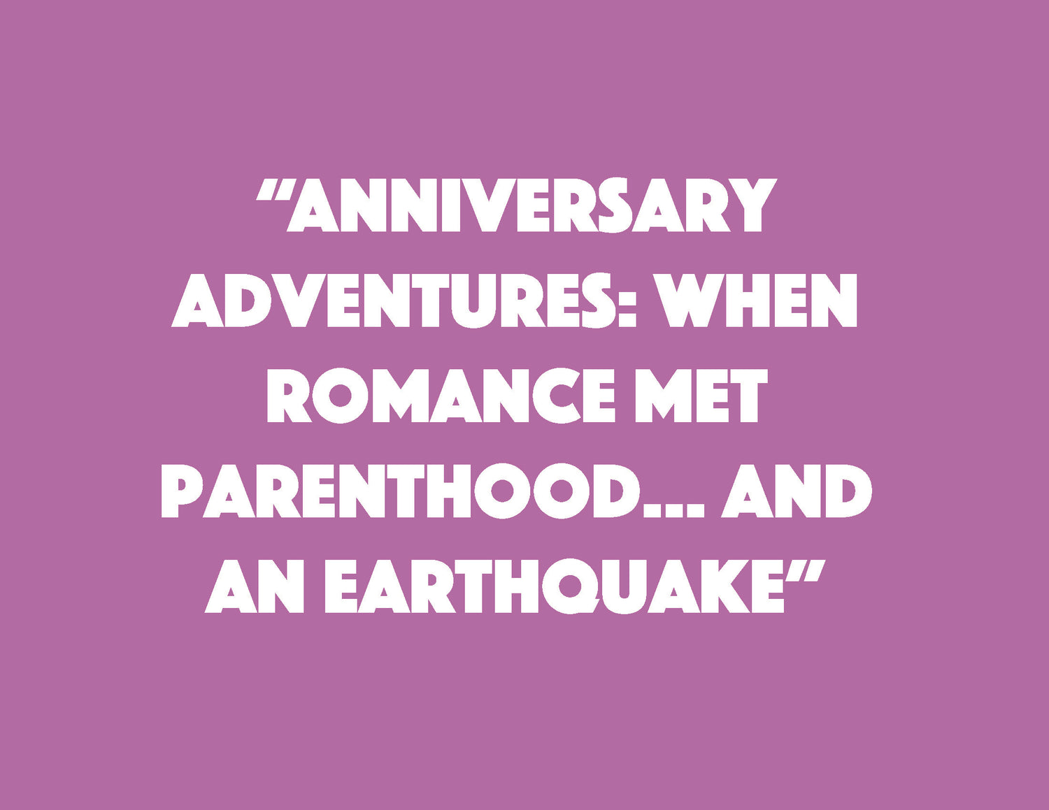Anniversary Adventures | Blog | Clever Parent Box